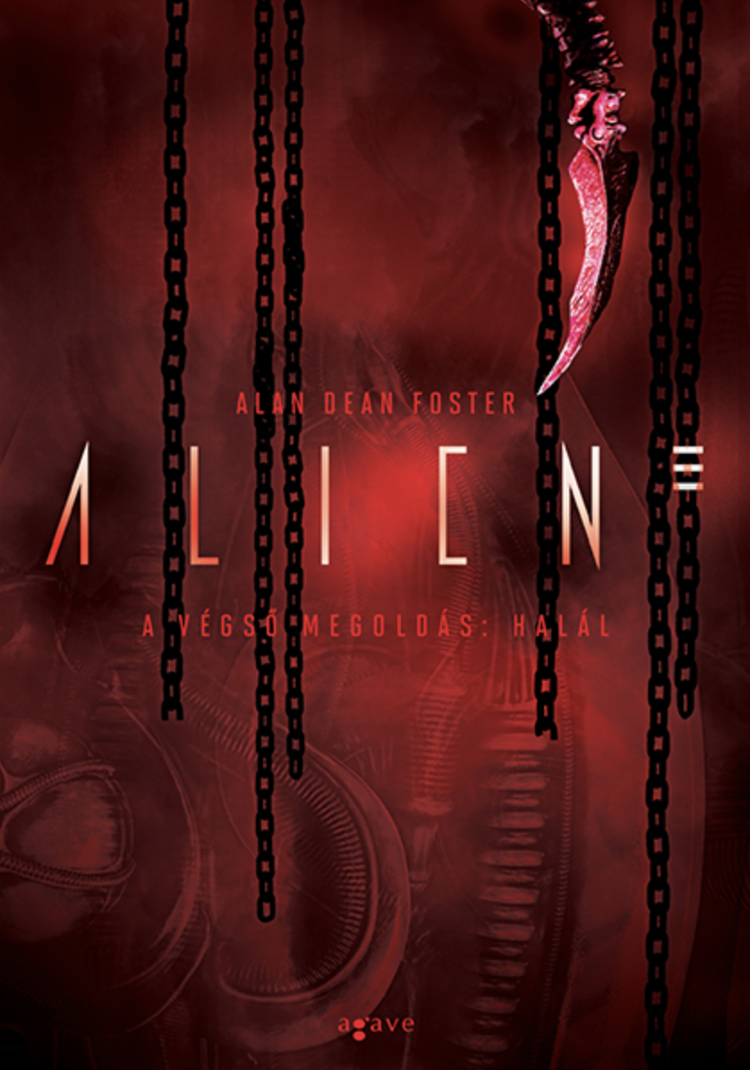 Agave - Alien - Alan Dean Foster - A végső megoldás: halál - Agave ...